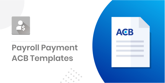Payroll Payment ACB Templates | T.V.T Marine Automation